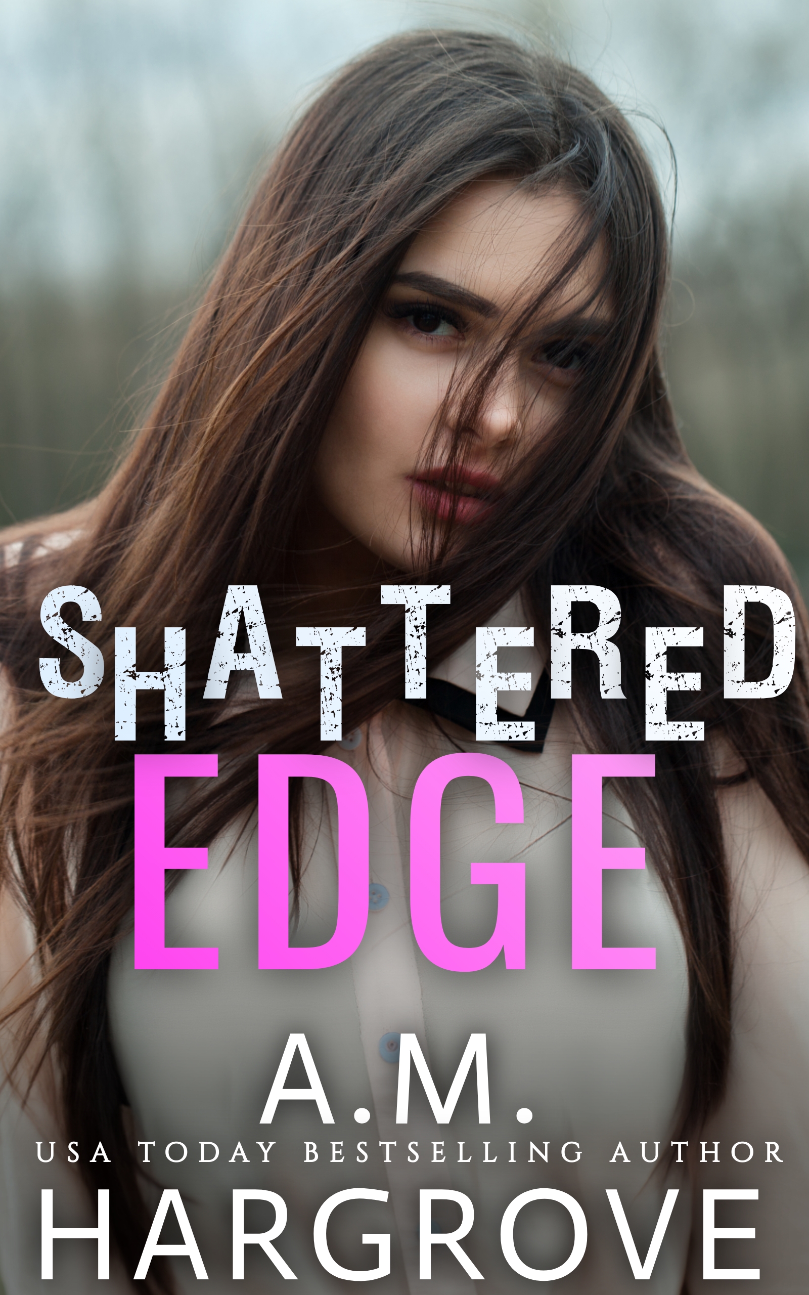 Shattered Edge (The Edge Series, A Middleton Billionaire romance), Book ...