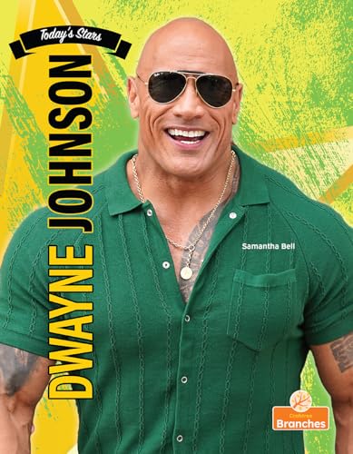Dwayne Johnson (Today's Stars) by Samantha Bell | Goodreads