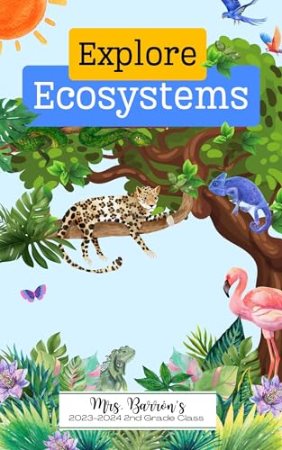 Explore Ecosystem : A Second Grade Science Project by Mrs. Barron's ...