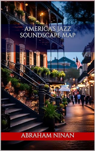America's Jazz Soundscape Map by Abraham Ninan | Goodreads