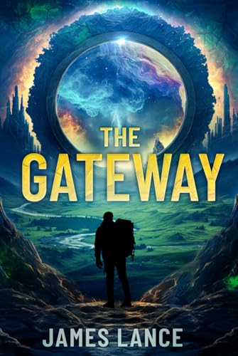 The Gateway: A page-turning sci-fi mystery with a message for our times ...
