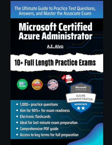 Microsoft Certified Azure Administrator: The Ultimate Guide to Practice ...
