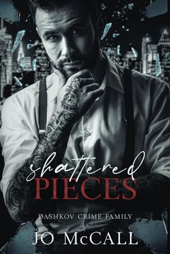 Shattered Pieces by Jo McCall | Goodreads
