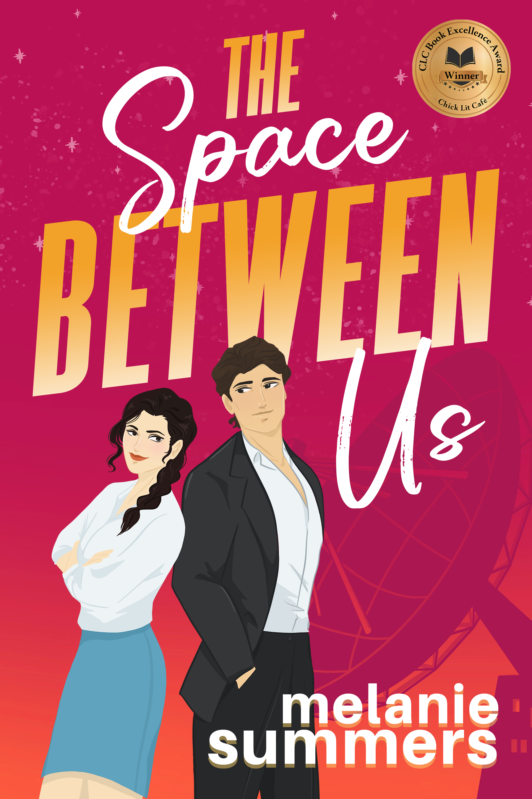The Space Between Us (Love Struck, #1) by Melanie Summers | Goodreads