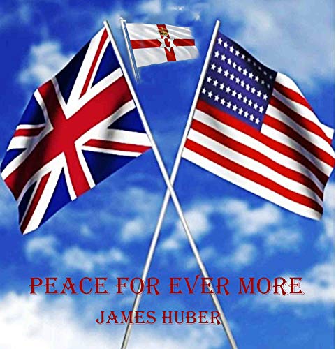 Peace For Ever More by James Huber | Goodreads