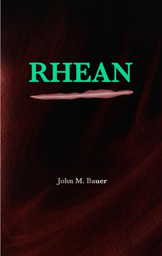 Rhean (Epic of Maneus) by John Michael Bauer | Goodreads
