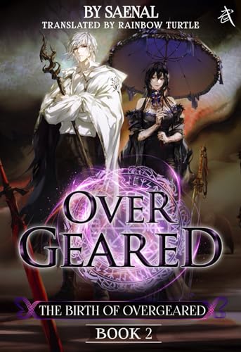 The Birth of Overgeared: Book 2 of Overgeared by Park Saenal | Goodreads