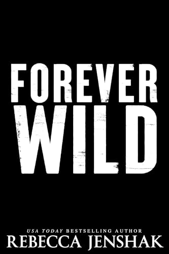 Forever Wild (Wildcat Hockey Book 5) by Rebecca Jenshak | Goodreads