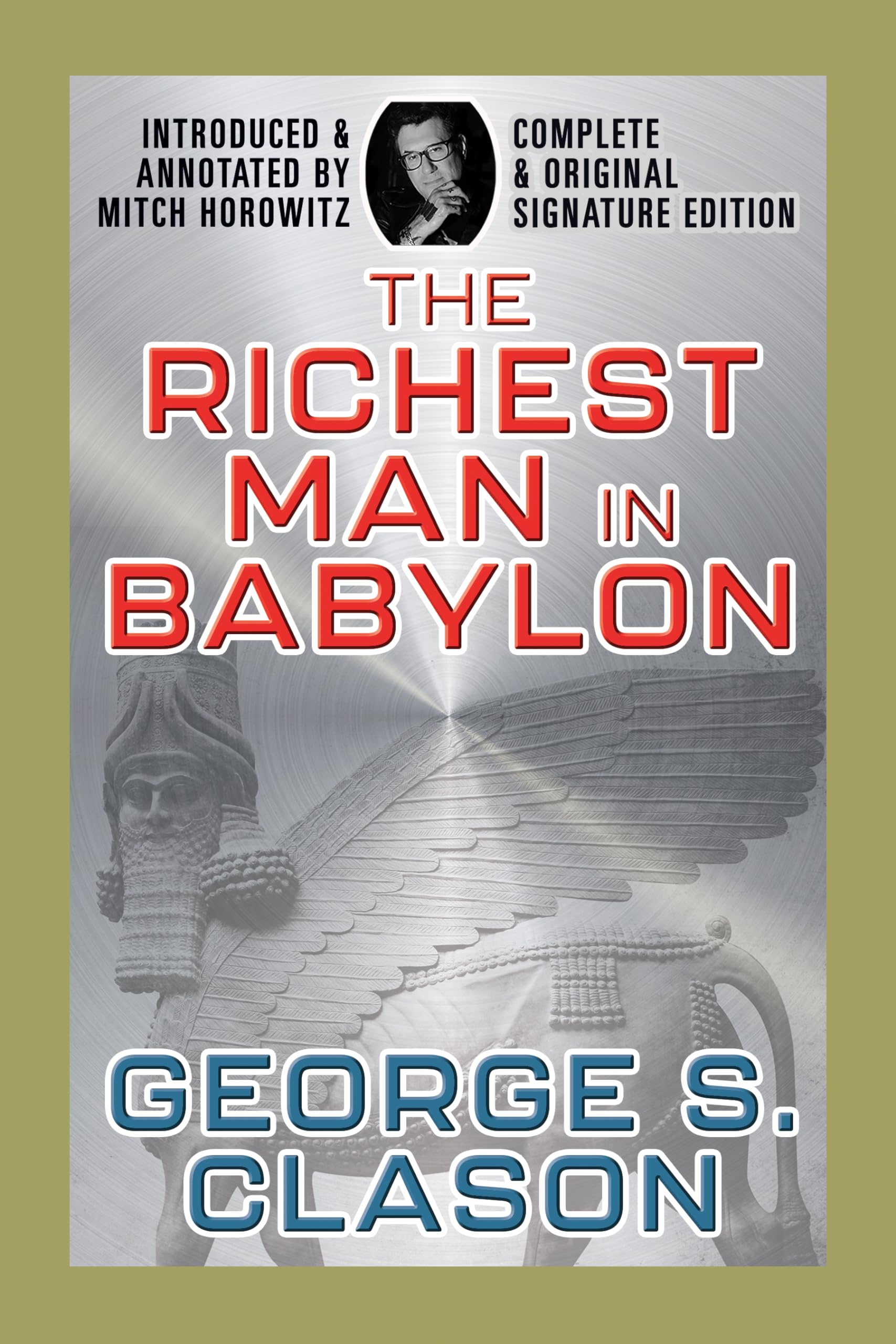 The Richest Man In Babylon: Complete and Original Signature Edition by ...
