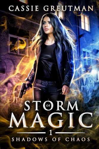 Storm of Magic: A clean fae urban fantasy by Cassie Greutman | Goodreads