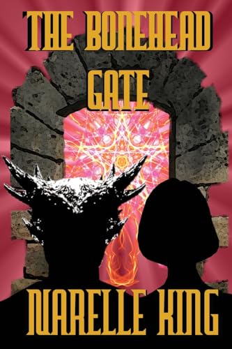 The Bonehead Gate by Narelle King | Goodreads
