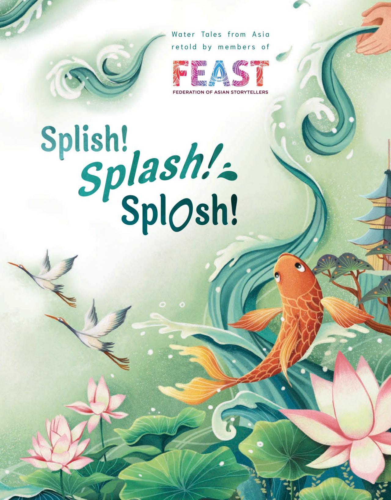 Splish! Splash! Splosh! by Federation of Asian Storyteller (FEAST ...