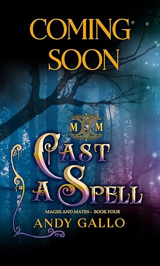 Cast a Spell (Mages and Mates #4) by Andy Gallo | Goodreads