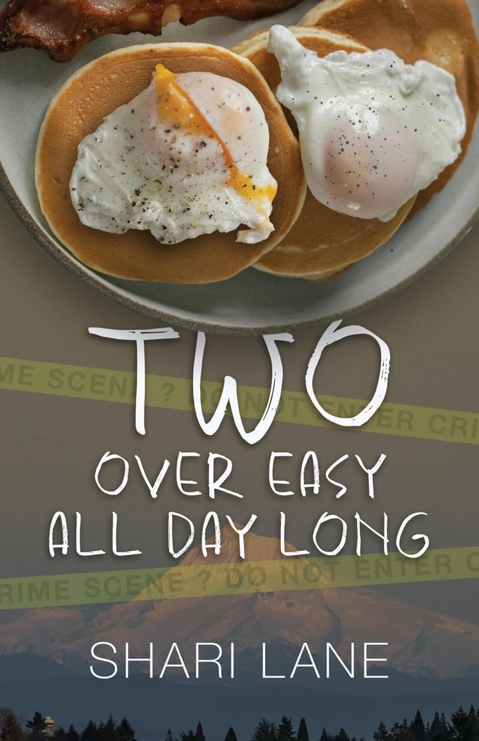 Two Over Easy All Day Long by Shari Lane | Goodreads
