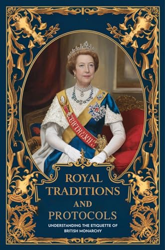 Royal Traditions And Protocols: Understanding The Etiquette Of British ...