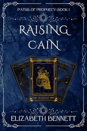 Raising Cain by Elizabeth Bennett | Goodreads