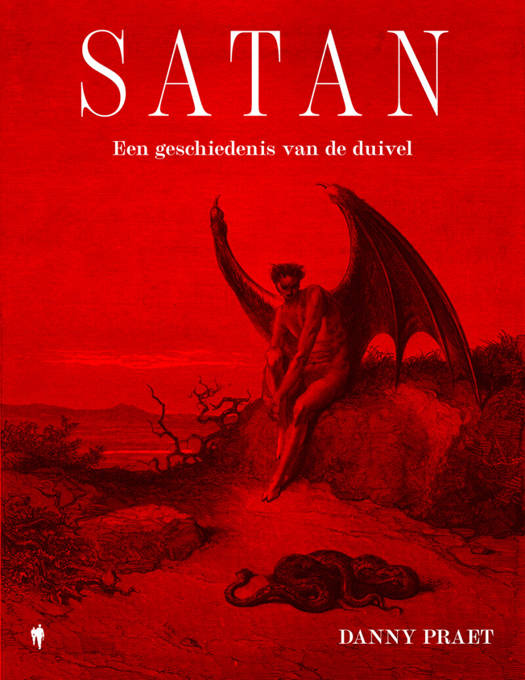 Satan: een Geschiedenis van de Duivel by Danny Praet | Goodreads