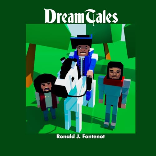 DreamTales by Ronald J. Fontenot | Goodreads