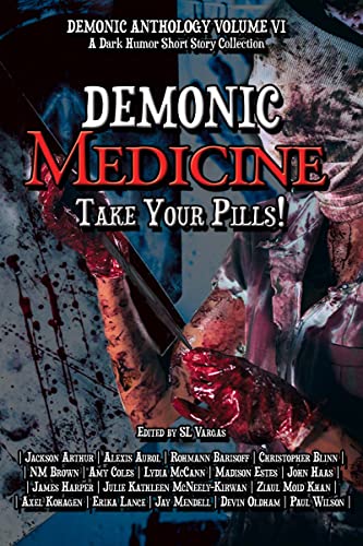 Demonic Medicine: Take Your Pills! by Alexis Aurol | Goodreads