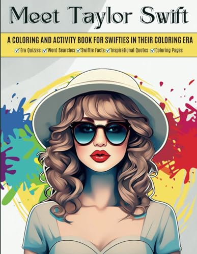 Meet Taylor Swift Coloring and Activity Book: Fun Facts, Quizzes ...