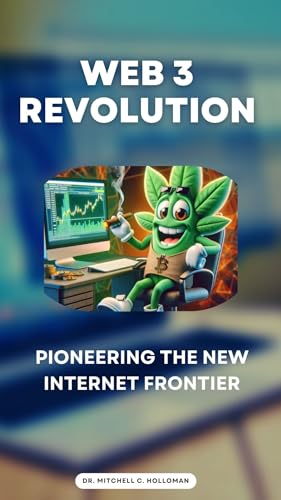 Web3 Revolution: Pioneering the New Internet Frontier by Mitchell ...