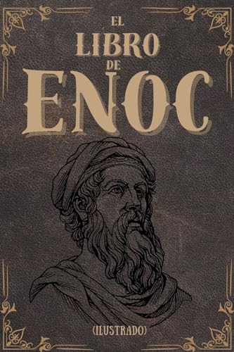 El libro de Enoc (Ilustrado): Traducción al español del antiguo ...