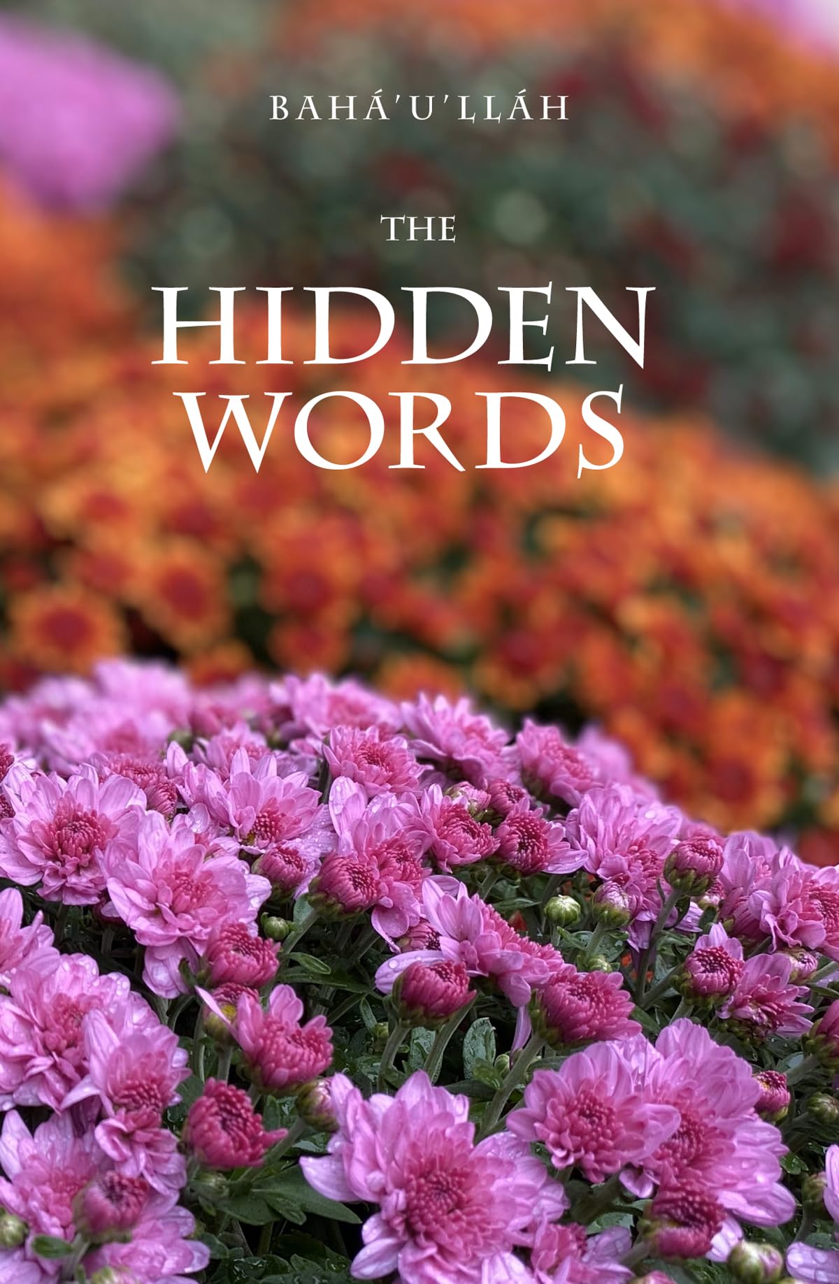 Hidden Words by Bahá'u'lláh | Goodreads