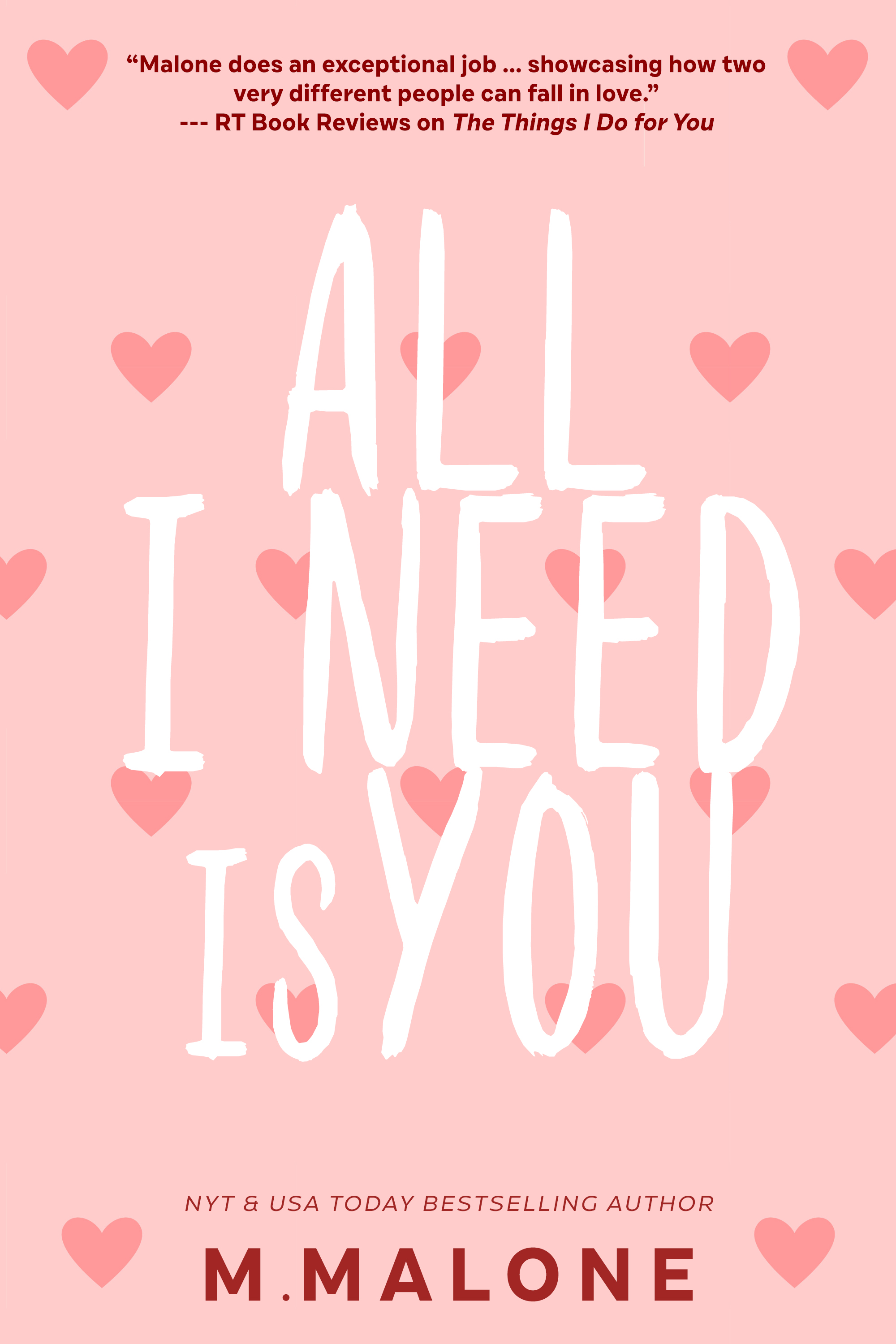 All I Need is You (The Alexanders, #4) by M. Malone | Goodreads