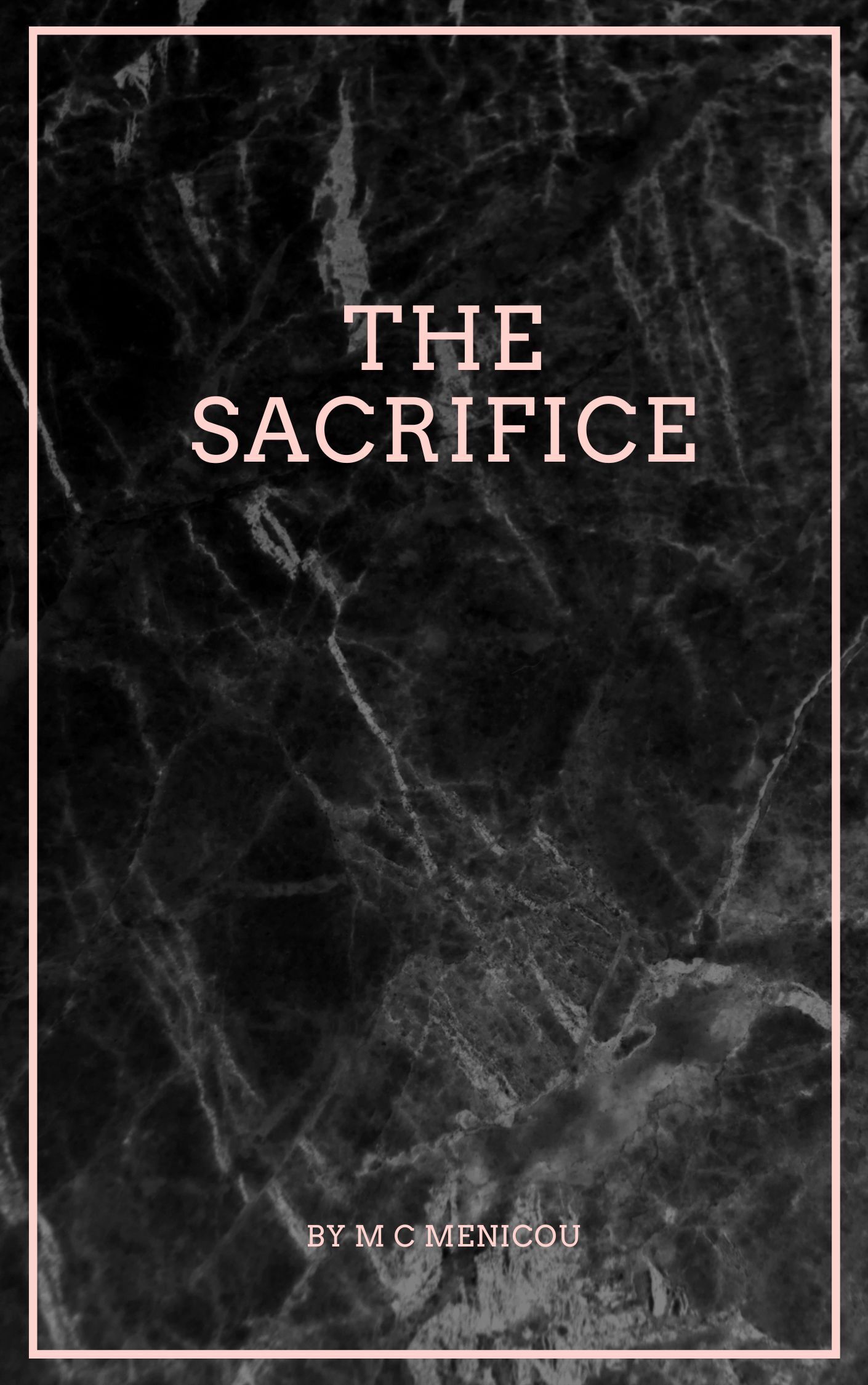 The Sacrifice by M C Menicou | Goodreads