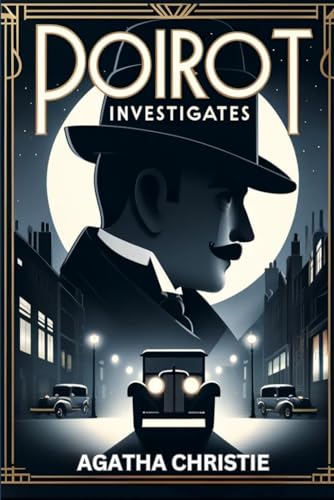 Poirot Investigates by Agatha Christie | Goodreads