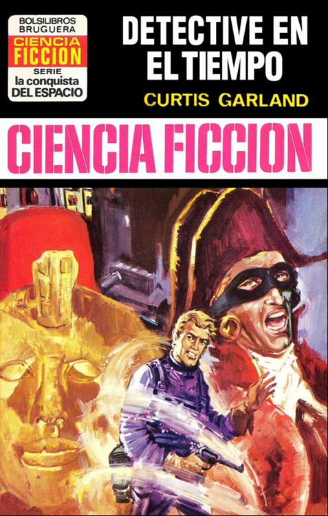Detective en el tiempo by Curtis Garland | Goodreads