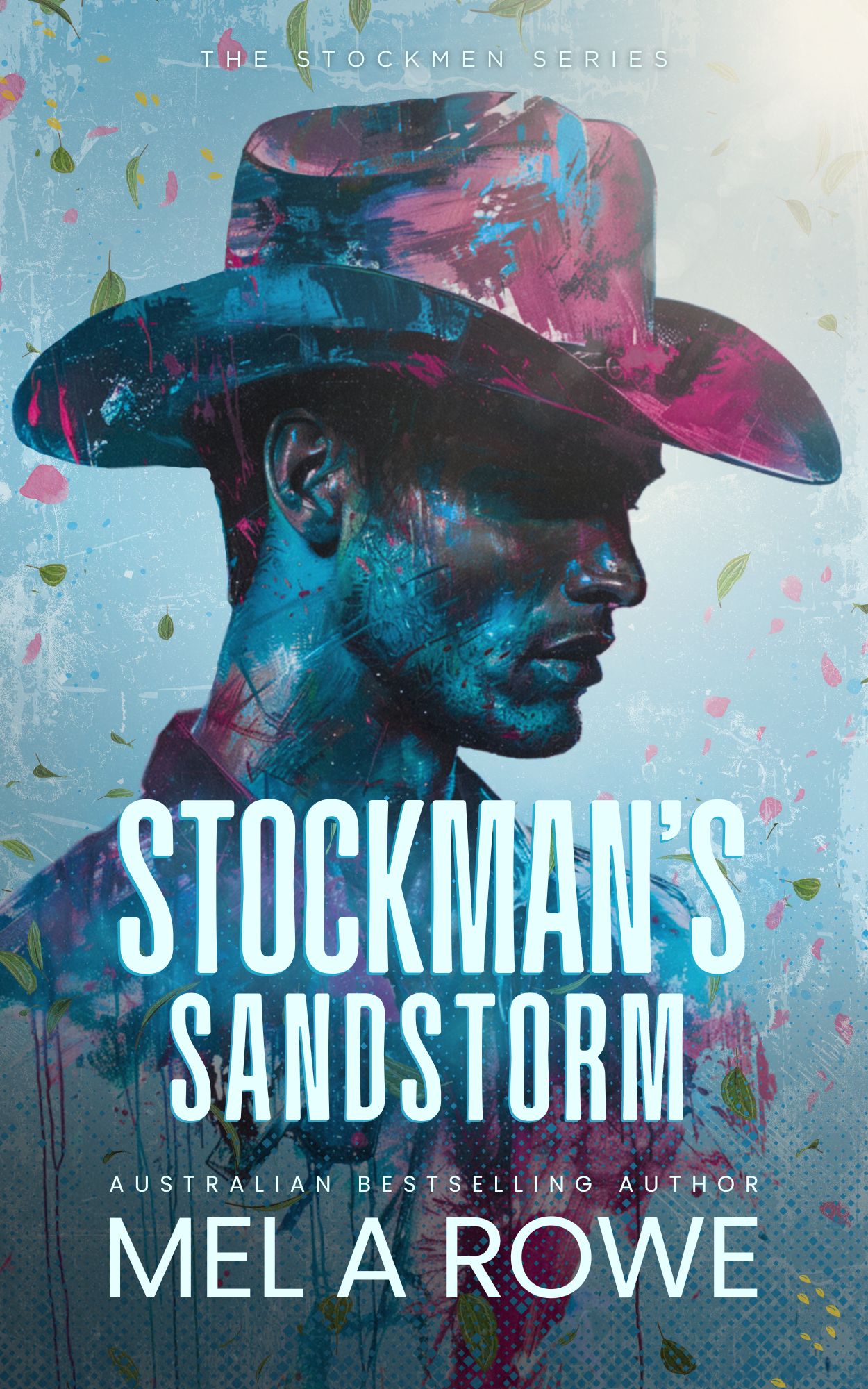 Stockman's Sandstorm (The Stockmen Series, #1) by Mel A. Rowe | Goodreads
