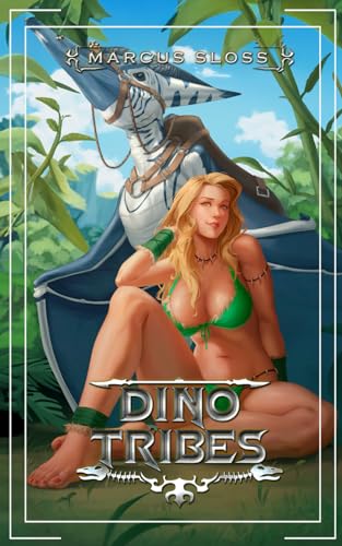 Dino Tribes: A Prehistoric Survival LitRPG by Marcus Sloss | Goodreads