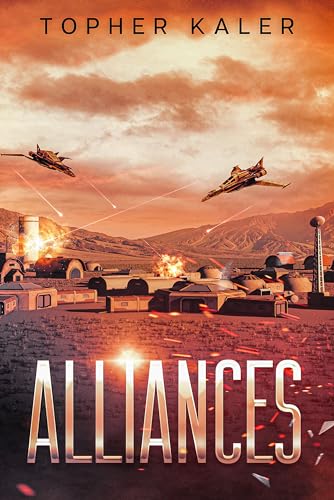 Alliances (Serendipity Book 8) by Topher Kaler | Goodreads