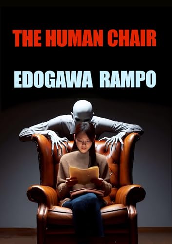 The Human Chair by Edogawa Rampo | Goodreads