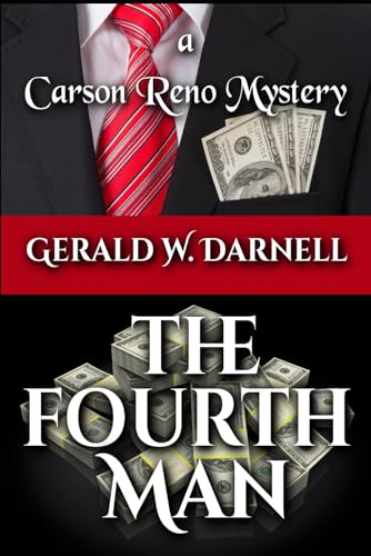 The Fourth Man: Carson Reno Mystery Series - Book 26 by Gerald Darnell ...