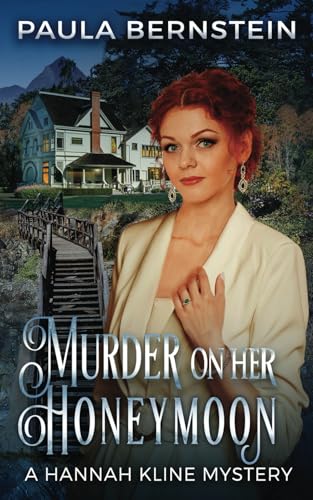 Murder on Her Honeymoon (A Hannah Kline Mystery) by Paula Bernstein ...