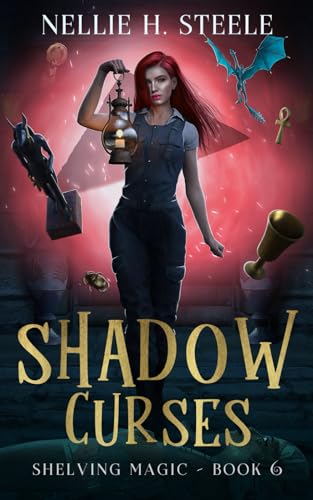 Shadow Curses: A Magical Library Urban Fantasy Novel by Nellie H ...