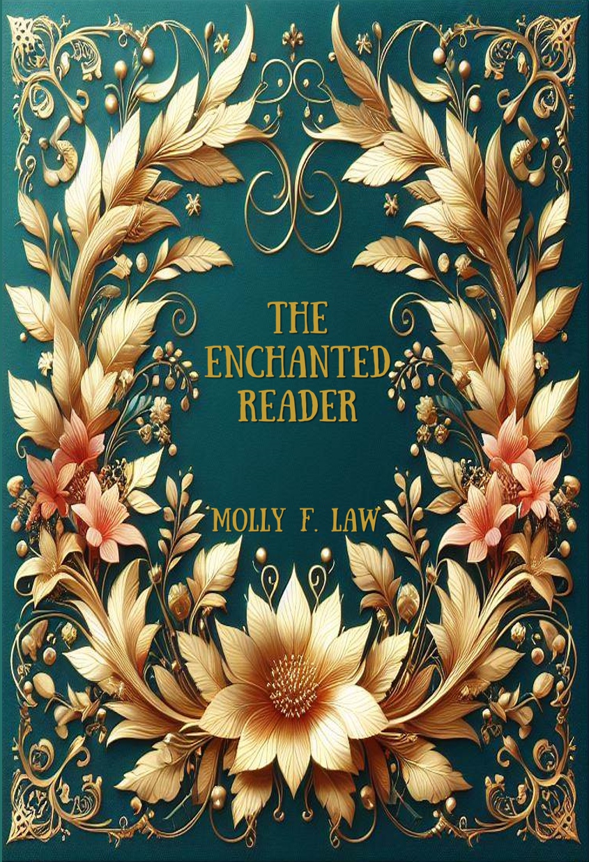 The Enchanted Reader by Molly F. Law | Goodreads