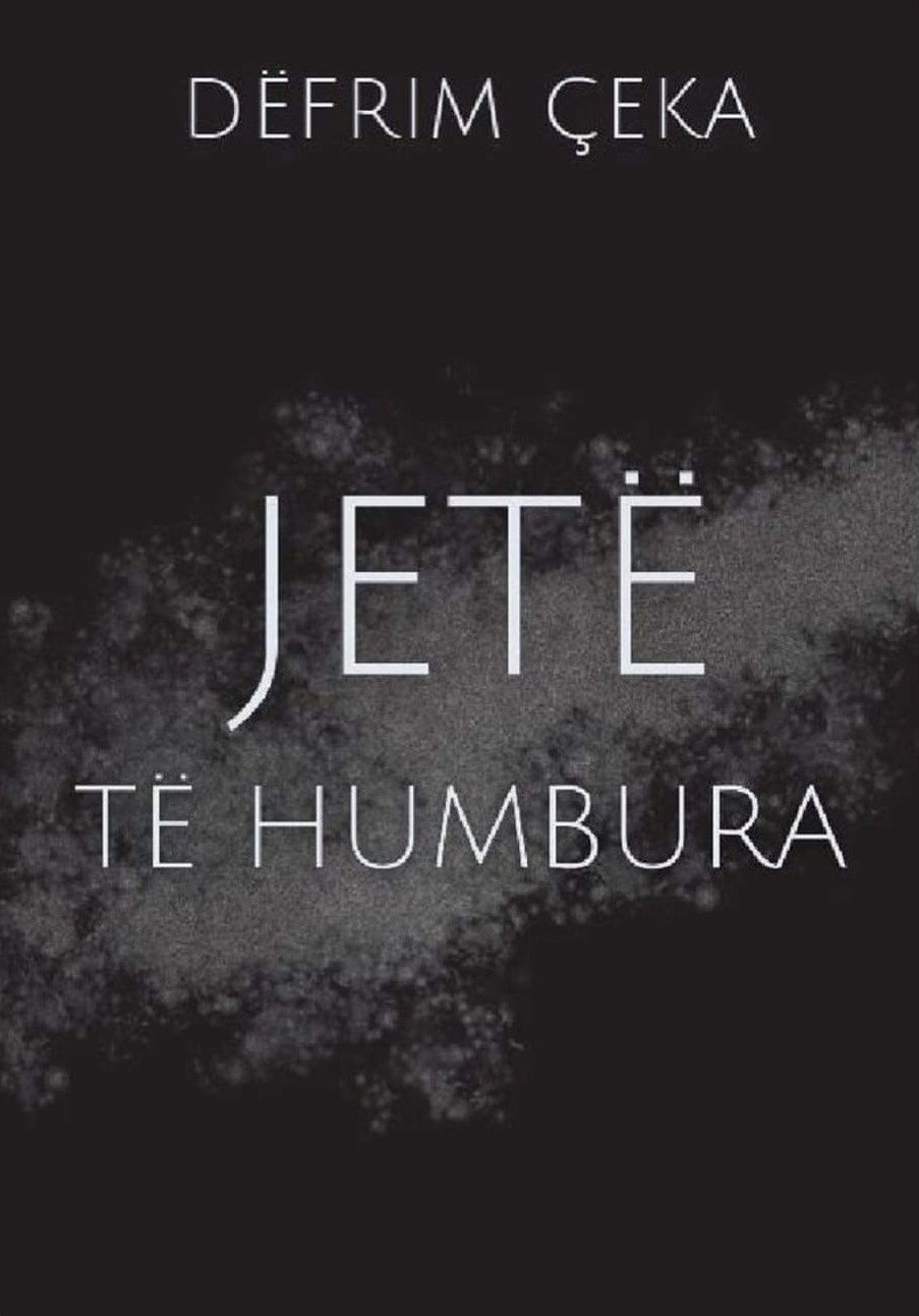 Jetë të humbura by Dëfrim Çeka | Goodreads