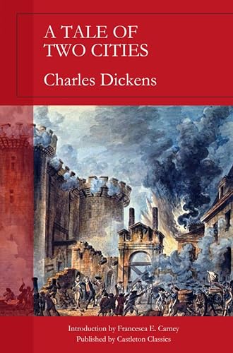 A Tale of Two Cities: A Story of the French Revolution by Charles ...