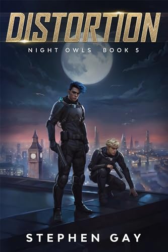 Distortion (Night Owls, #5) by Stephen Gay | Goodreads
