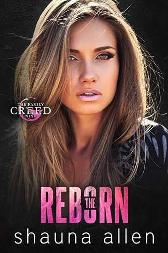The Reborn (The Family Creed #9) by Shauna Allen | Goodreads