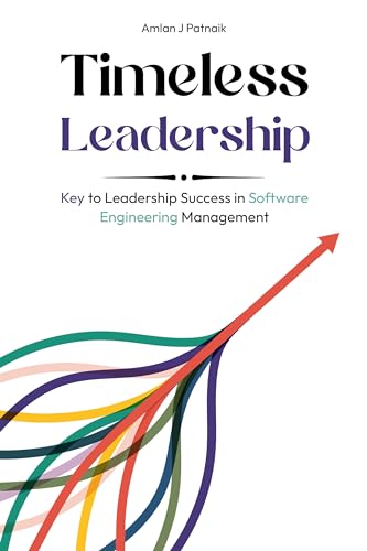 Timeless Leadership : Key to Leadership Success in Software Engineering ...