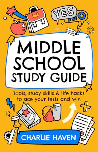 Middle School Study Guide : Tools, study skills & life hacks to ace ...
