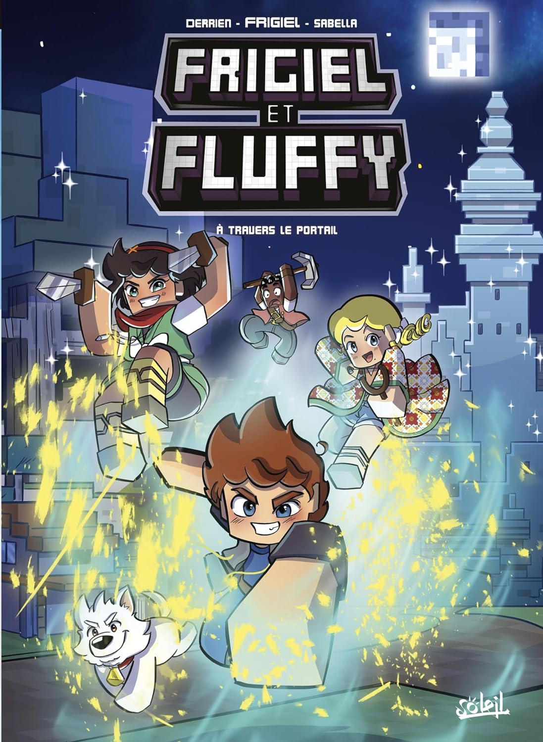 Frigiel et Fluffy, Tome 16: À Travers le Portail by Frigiel | Goodreads