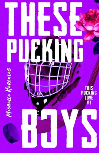 These Pucking Boys: Alternate Edition by Michelle Hercules | Goodreads