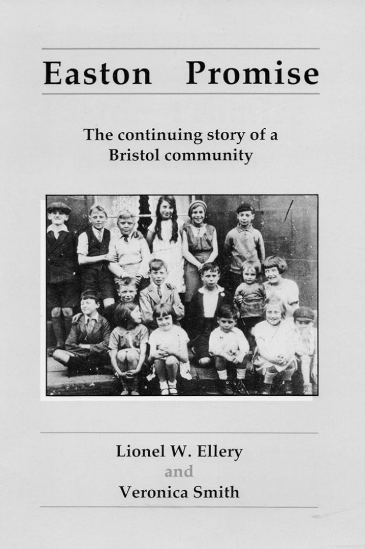 Easton Promise: The continuing story of a Bristol community by Lionel W ...
