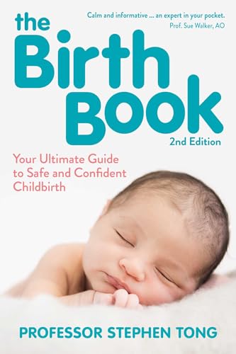 The Birth Book, 2nd Edition: Your Ultimate Guide to Safe and Confident ...