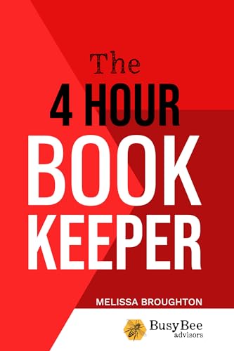 The 4-Hour Bookkeeper by Melissa Broughton | Goodreads